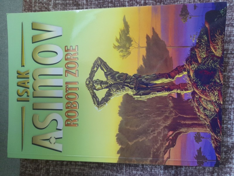 Roboti zore Isak Asimov