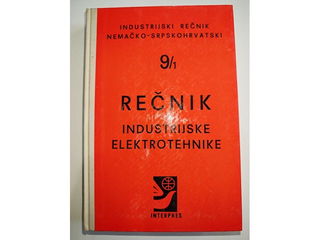 Rečnik industrijske elektrotehnike 9/1