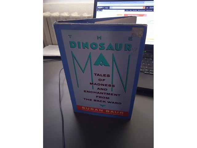 The Dinosaur Man-Tales of madness and...
