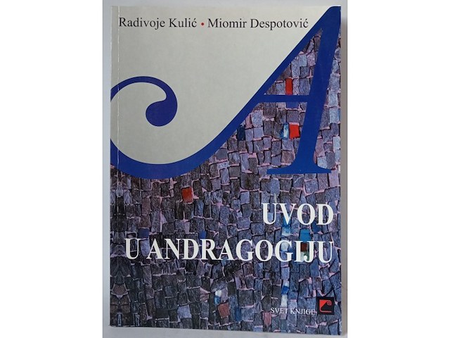 UVOD U ANDRAGOGIJU: Radivoje Kulić