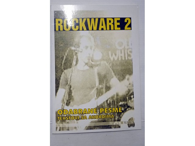 Rockware 2 - Odabrane pesme tekstovi sa akordima
