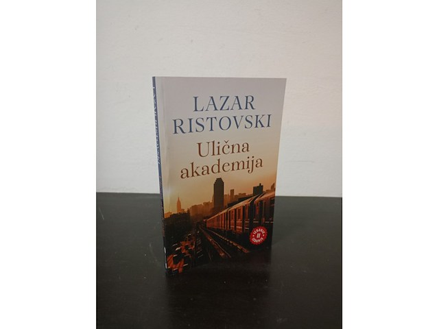 Ulična akademija - Lazar Ristovski