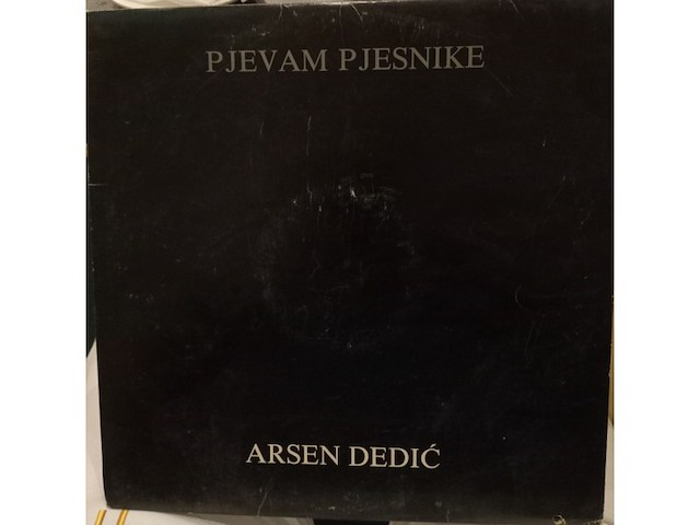 Arsen Dedić- Pjevam Pjesnike