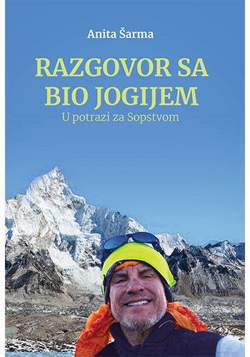 Razgovor sa Bio Jogijem: U potrazi za sopstvom – Anita Šarma