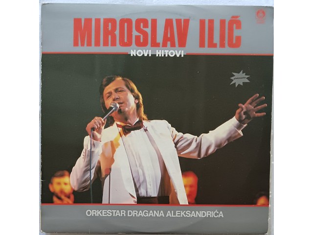 MIROSLAV  ILIC  -  NOVI HITOVI ( Neslusana - Mint !!!)