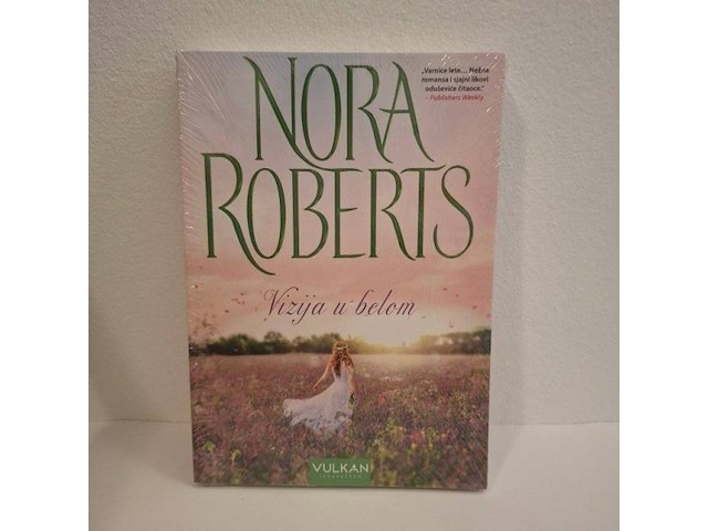 Nora Roberts -Vizija u belom