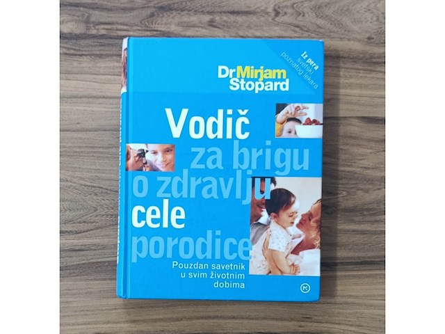 VODIČ ZA BRIGU O ZDRAVLJU CELE PORODICE