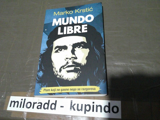 Mundo libre Marko Krstić
