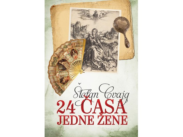 24 ČASA JEDNE ŽENE - Štefan Cvajg