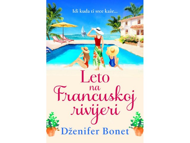LETO NA FRANCUSKOJ RIVIJERI - Dženifer Bonet