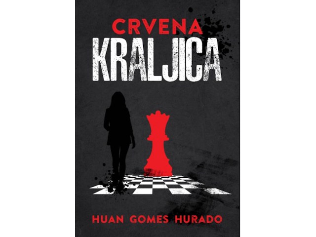 CRVENA KRALJICA - Huan Gomes Hurado