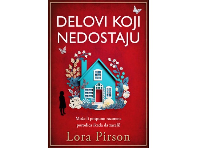 DELOVI KOJI NEDOSTAJU - Lora Pirson