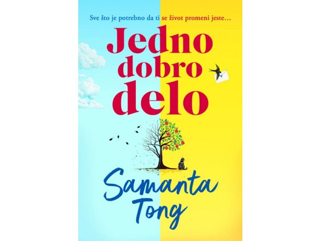 JEDNO DOBRO DELO - Samanta Tong