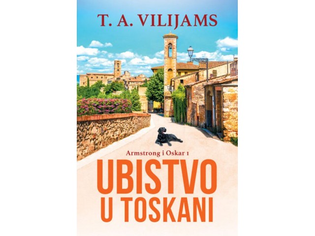 UBISTVO U TOSKANI - T. A. Vilijams