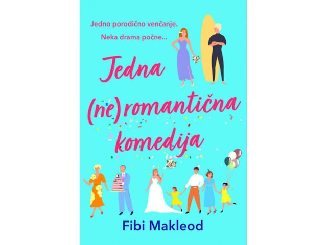 JEDNA NEROMANTIČNA KOMEDIJA - Fibi Makleod