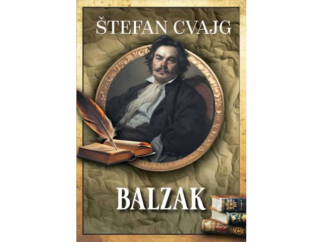 BALZAK - Štefan Cvajg