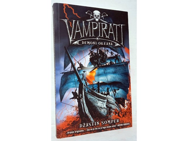 VAMPIRATI - DEMONI OKEANA - Džastin Somper