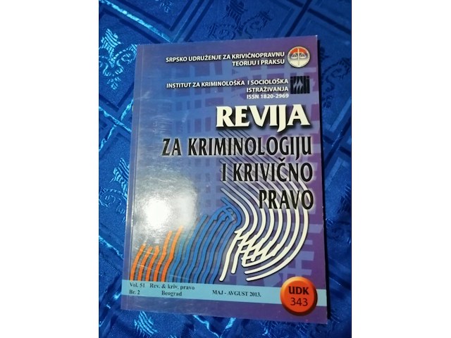 REVIJA ZA KRIMINOLOGIJU I KRIVIČNO PRAVO 2 / 2013
