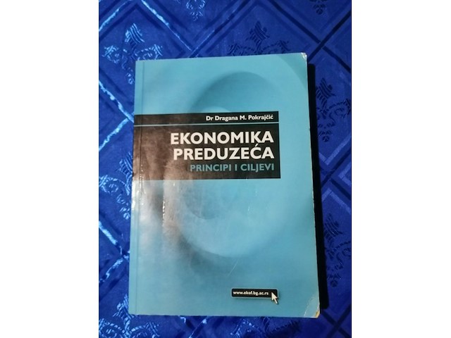 Ekonomika preduzeća - principi i ciljevi, Pokrajčić