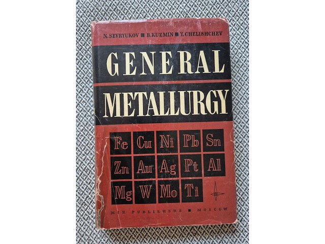 GENERAL METALLURGY