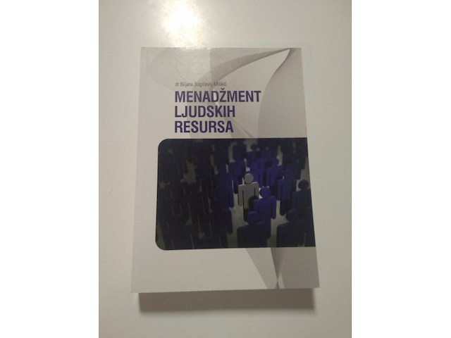 Menadzment ljudskih resursa - Biljana Bogicevic Milikic