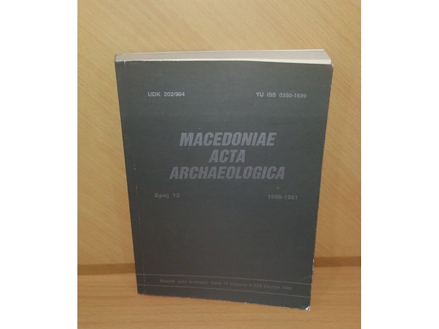 MACEDONIAE ACTA ARCHAEOLOGICA 12