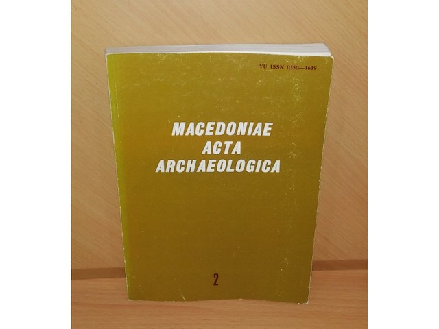 MACEDONIAE ACTA ARCHAEOLOGICA 2