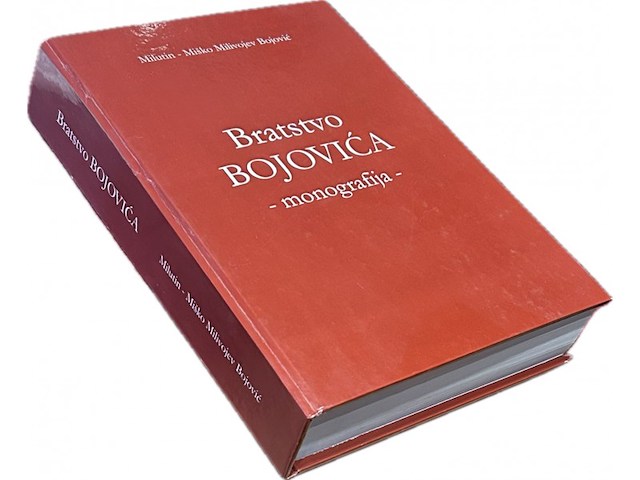 Bratstvo BOJOVIĆA monografija