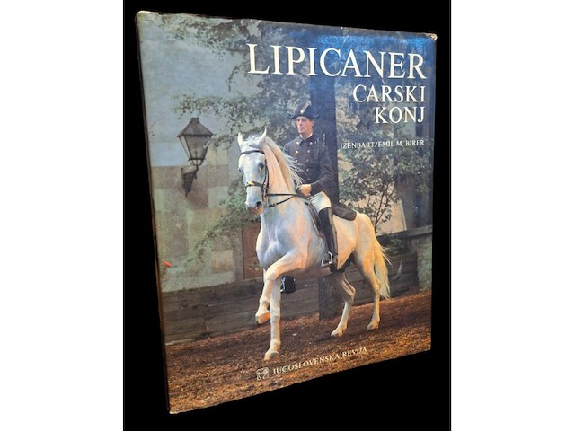 LIPICANER - CARSKI KONJ (monografija)