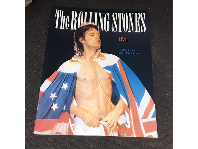Rolling Stones LIVE by Philip Kamin,Peter Goddard -1982