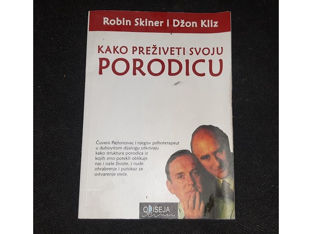 Kako preživeti svoju porodicu -Robin Skiner + Džon Kliz