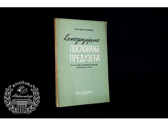 KOMERCIJALNO POSLOVANJE PREDUZEĆA - Aleksandar Jovanović