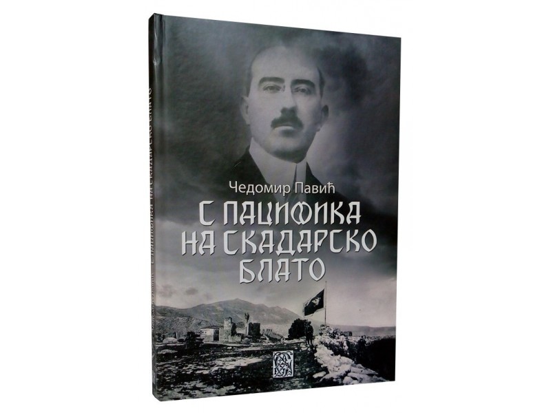 S Pacifika na Skadarsko blato - Čedomir Pavić