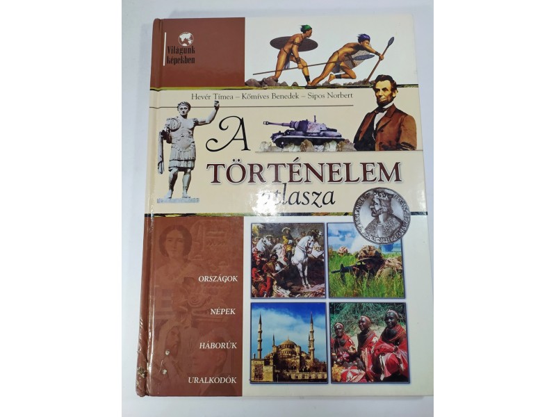 "A történelem atlasza" - Atlas istorije
