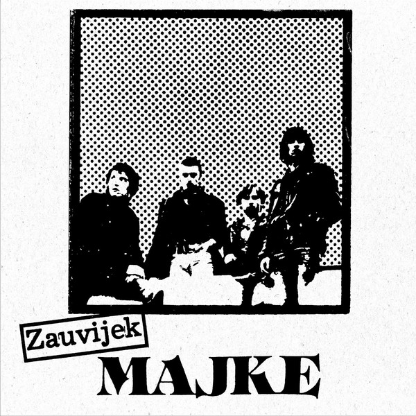 MAJKE – ZAUVIJEK
