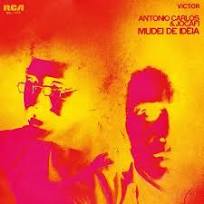 ANTONIO CARLOS & JOCAFI – MUDEI DE IDEIA