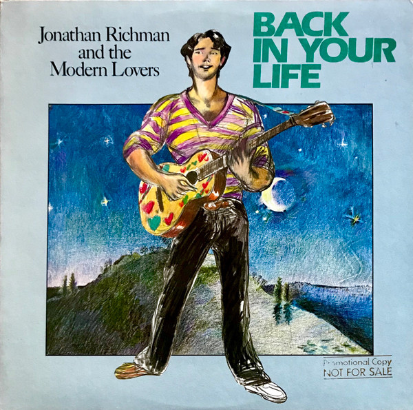 RICHMAN, JONATHAN & MO… – BACK IN YOUR LIFE