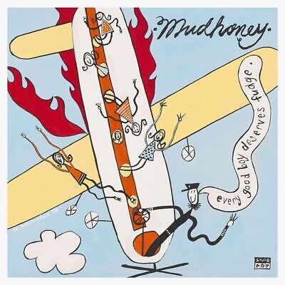 Mudhoney – Every Good Boy Deserves Fudge – 30th Anniversary