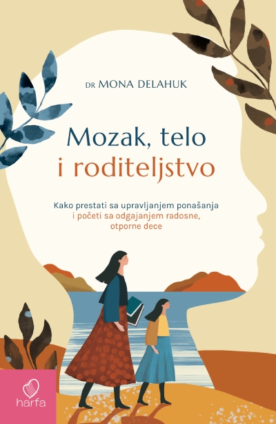Mozak telo i roditeljstvo