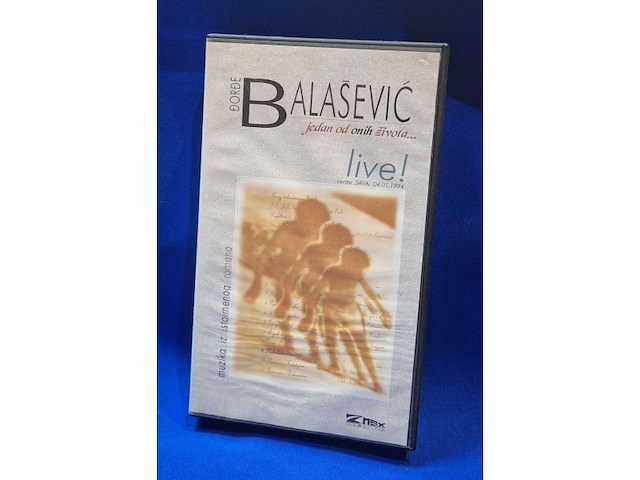 DJORDJE BALASEVIC-Jedan od Onih Zivota.Live 1994 (VHS)