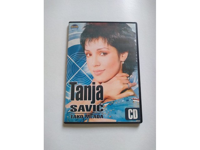CD - Tanja Savić - Tako mlada