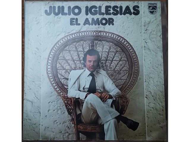 Julio Iglesias-El Amor Made in Netherlands LP (1975)