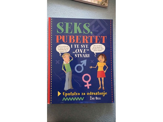 Seks, pubertet i te sve one stvari Žaki Bejli