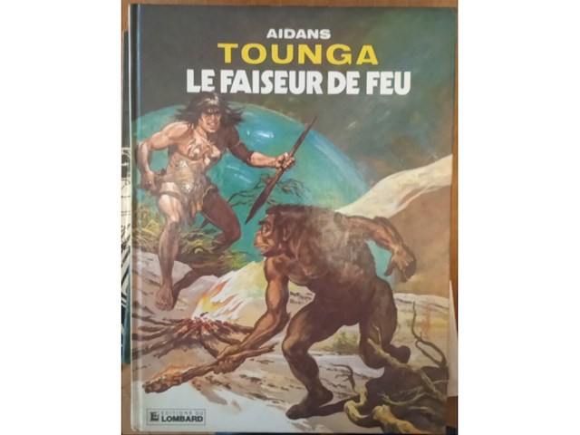 Tounga le faiseur de feu