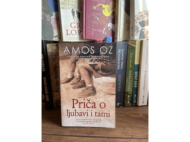 Priča o ljubavi i tami - Amos Oz