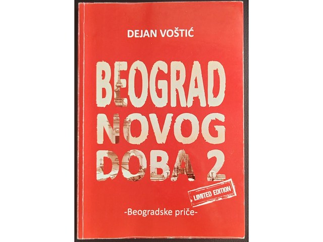 Beograd novog doba 2 - Dejan Voštić