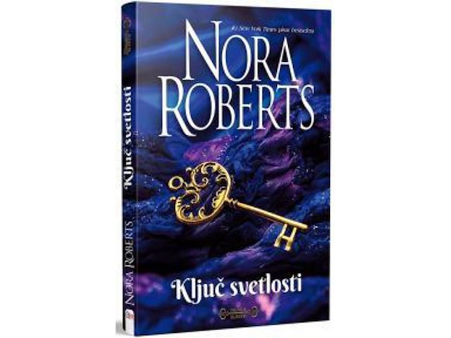 KLJUČ SVETLOSTI - Nora Roberts