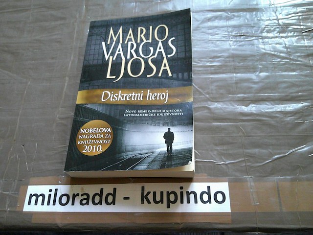 Diskretni heroj Mario Vargas Ljosa
