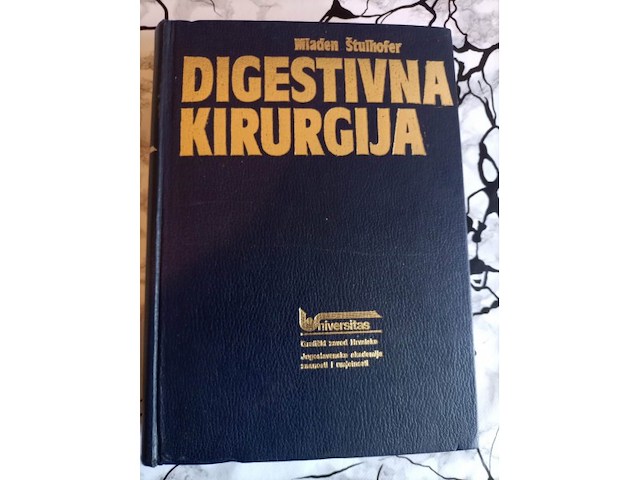 DIGESTIVNA Kirurgija,MLADEN Štulhofer