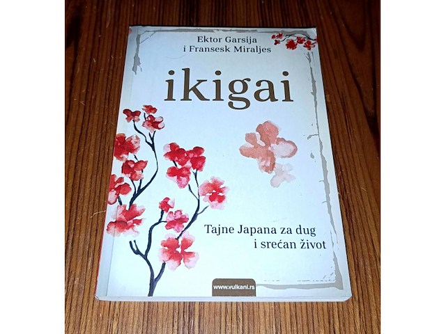 IKIGAI - Ektor Garsija i Fransesk Miraljes